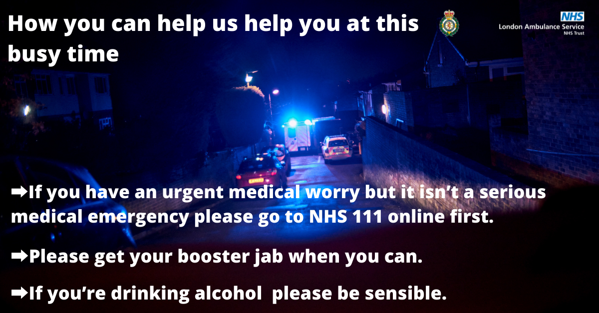 We ask Londoners to take care and help us help them during busy festive ...